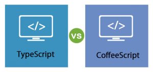 TypeScript vs CoffeeScript | Learn Top 38 Most Useful Differences