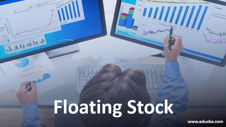 Floating Stock | Advantages and Limitations of Floating Stock (Examples)