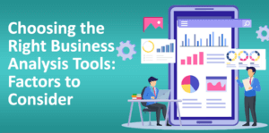 Business Analysis Tools | Tools used in Management of Business Analysis