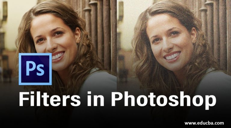 Filters in Photoshop | Use of Filters for Creative Effects in Photoshop