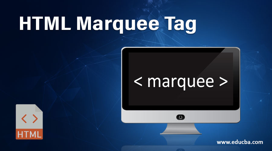 HTML Marquee Tag A Comprehensive Guide To HTML Marquee Tag