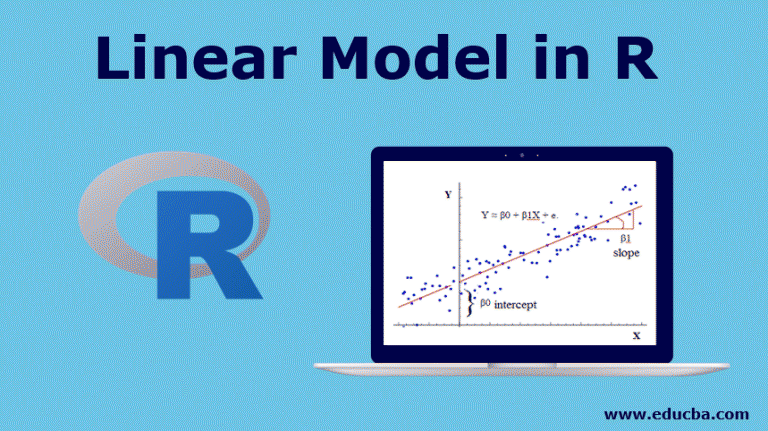 Linear Model in R | Advantages and Types of Linear Model in R