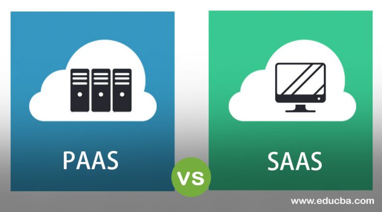 PAAS vs SAAS | 15 Awesome Key Differences Between PAAS vs SAAS PAAS vs SAAS | 15 Awesome Key Differences Between PAAS vs SAAS