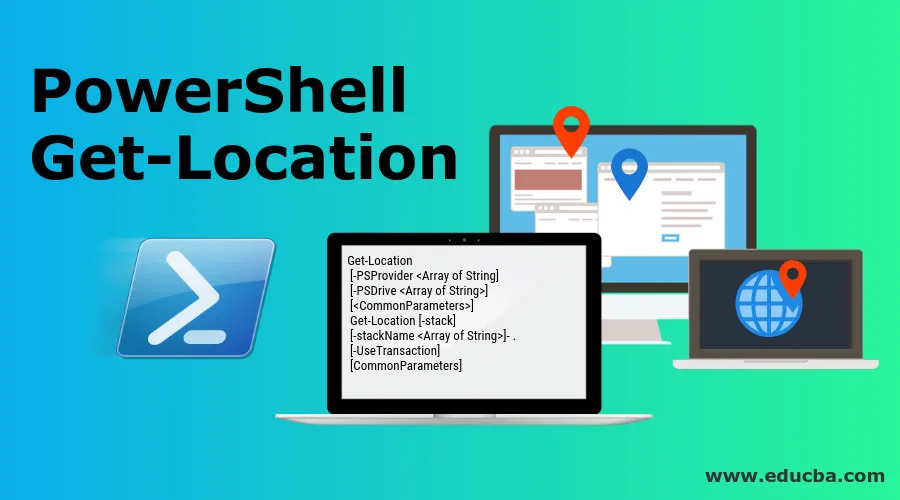 Powershell Get Location Guide To Implement Powershell Get Location