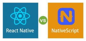 React Native vs NativeScript : Difference Between Them