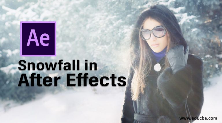 Snowfall in After Effects | Top 2 Methods to Create Snowfall Effect
