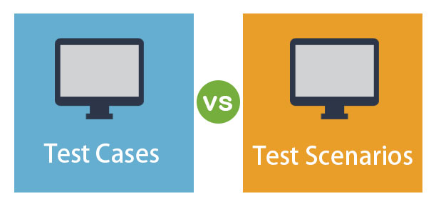 Test Cases Vs Test Scenario 6 Differences Of Best Testing Softwares