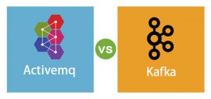 ActiveMQ vs Kafka | Learn the Top 10 Differences Between
