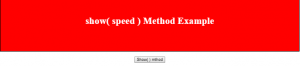 jQuery show( ) | Various Examples of jQuery show() method