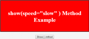 jQuery show( ) | Various Examples of jQuery show() method