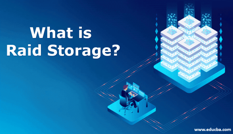 What is Raid Storage? | Top 5 Benefits of Raid Storage for Data Handling