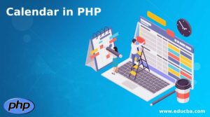 Calendar in PHP | Various Types of Calendars in PHP You Need To Know