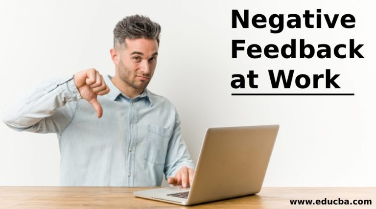 Negative Feedback | 7 Best & Helpful Tips to Manage Negative Feedback