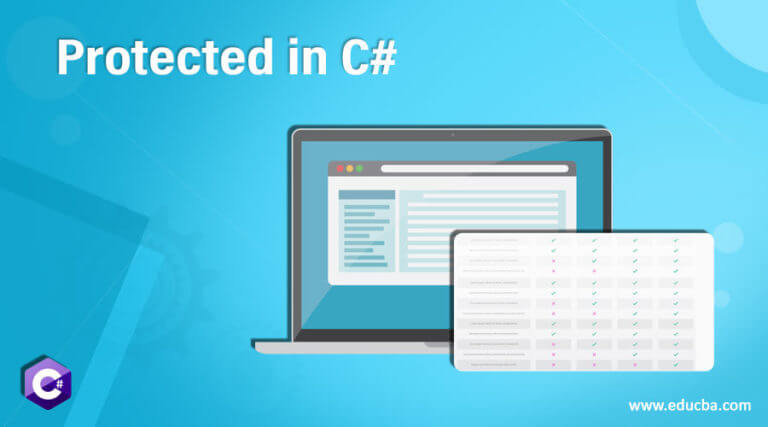 Protected in C# | How to Implement Protected in C# with Examples?