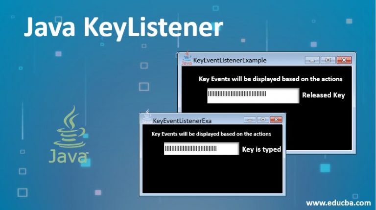 Java KeyListener | Methods Used to Implement Java KeyListener Java KeyListener | Methods Used to Implement Java KeyListener