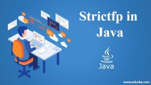 Strictfp in Java | Implementing Java Strictfp with Examples