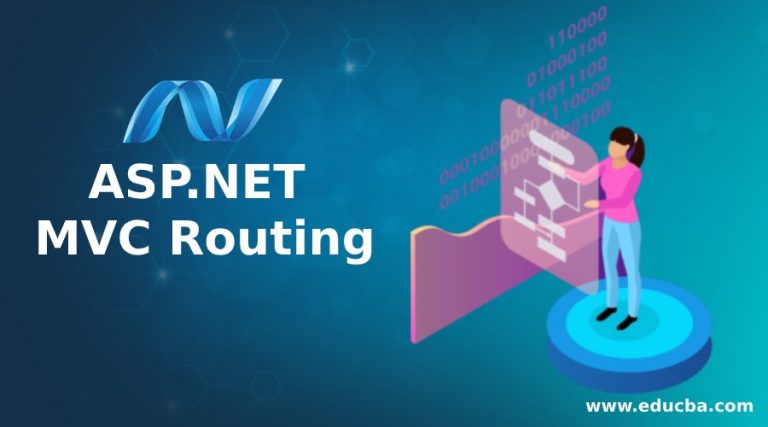 ASP.NET MVC Routing | Learn How to Create an ASP.NET MVC Routing?