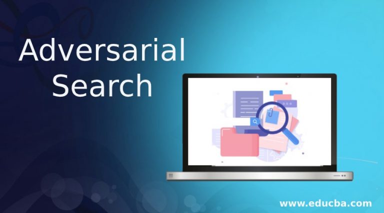 Adversarial Search | Comprehensive Guide to Adversarial Search
