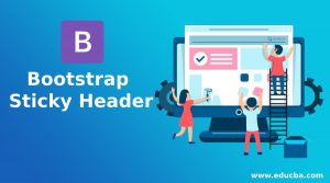 Bootstrap Sticky Header | Learn How Sticky Header Works in Bootstrap?
