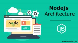 Nodejs Architecture | Understanding Single Threaded Event of Node.js