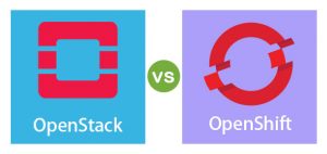 OpenStack vs OpenShift | Top 4 Comparisons of Red Hat Platforms