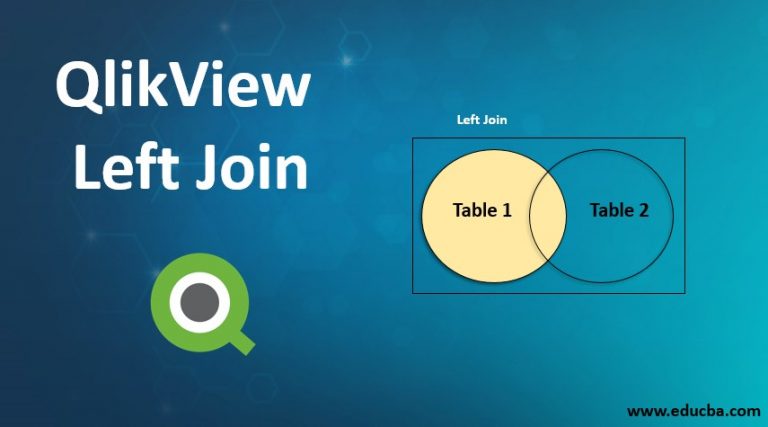 Qlikview Left Join Concise Guide On How To Use Left Join In Qlikview
