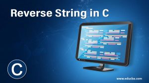 Reverse String in C | Different Methods to Reverse String in C Language