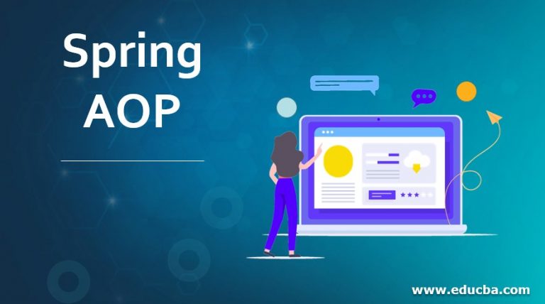 Spring AOP | Spring AOP Terminologies and Need for Spring AOP