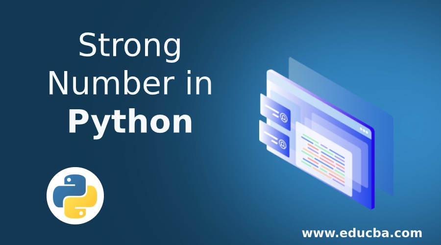  Strong Number In Python Complete Guide To Strong Number In Pyhton