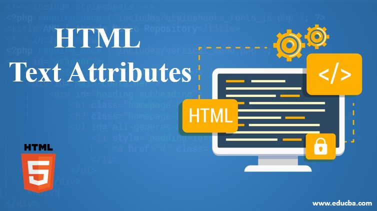 HTML Text Attributes Significance Of HTML Text Attributes