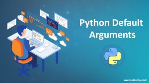 Python Default Arguments | Examples to Implement Default Arguments