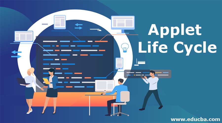 Applet Life Cycle How Does Applet Life Cycle Methods Work In Java 