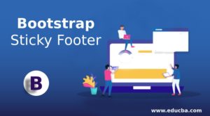Bootstrap Sticky Footer | How does Sticky Footer work in Bootstrap?