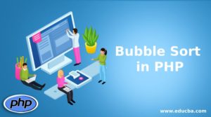 Bubble Sort in PHP | How does Bubble Sort in PHP with Examples