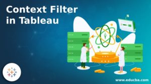 Context Filter in Tableau | How to Create the Context Filter in Tableau