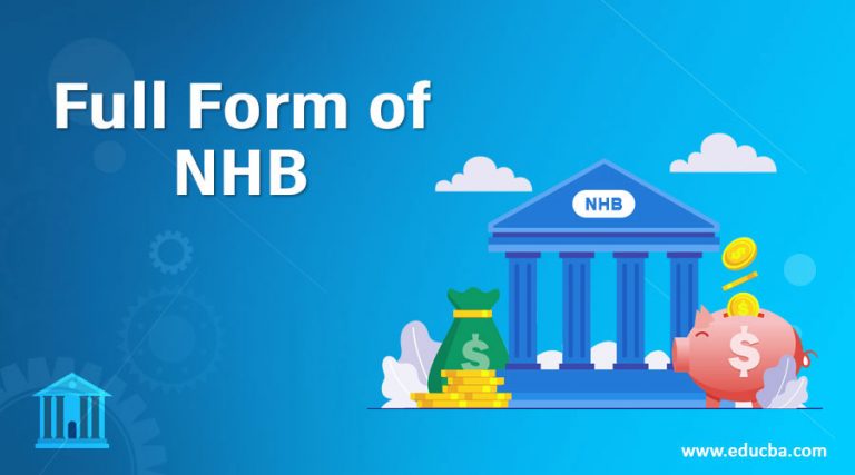 Full Form of NHB | Role,Objectives & Functions of NHB
