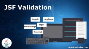 JSF Validation | Why Do We Use JavaServer Faces Validation