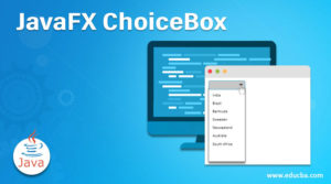 JavaFX ChoiceBox | How does ChoiceBox Work in JavaFX with Examples