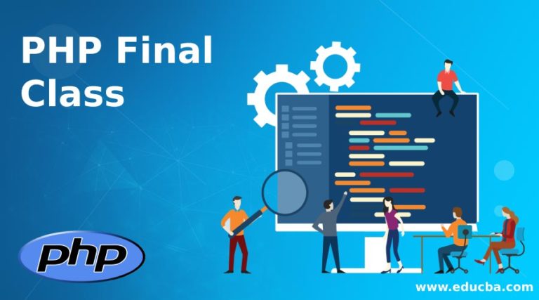 PHP Final Class | How PHP Final Class Works with Advantages