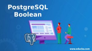 PostgreSQL Boolean | How Boolean Data Type Works in PostgreSQL?