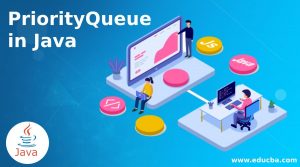 PriorityQueue in Java | A Brief Guide to PriorityQueue in Java