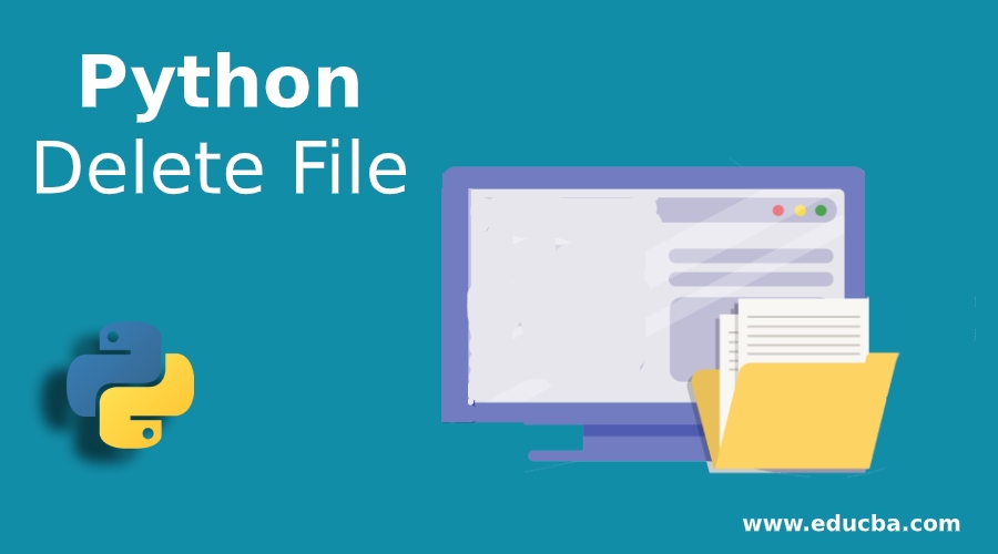 Python Delete File Complete Guide To Python Delete File With Examples