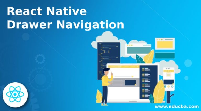 React Native Drawer Navigation | How Drawer Navigation works? React Native Drawer Navigation | How Drawer Navigation works?