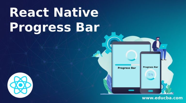 React Native Progress Bar | How to Build a Progress Bar with React Native React Native Progress Bar | How to Build a Progress Bar with React Native