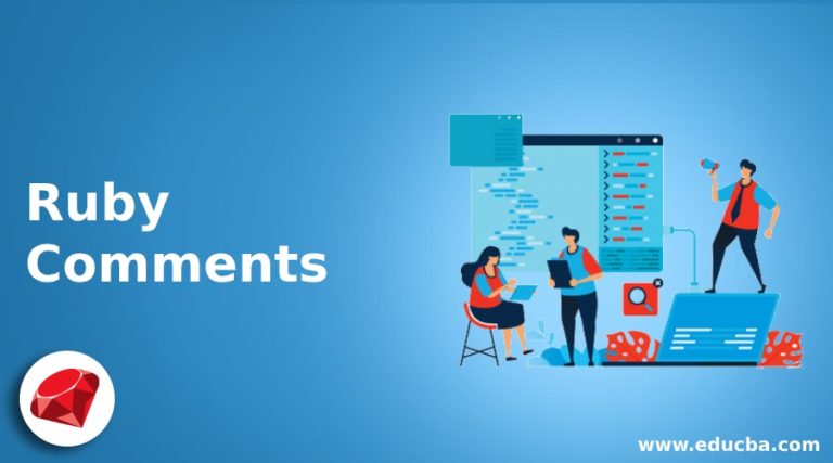 Ruby Comments | Top 2 Types of Ruby Comments with Examples