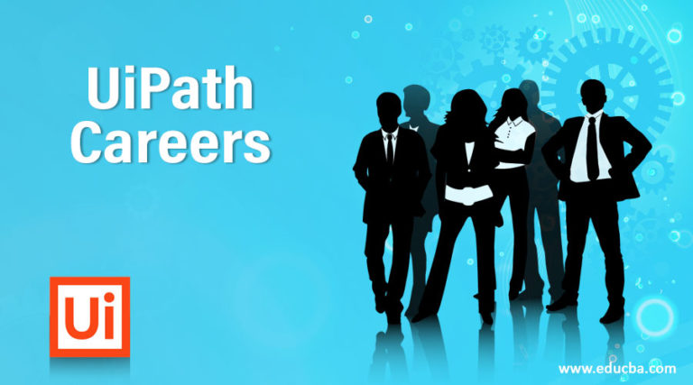 UiPath Careers | Education Required | Job Positions | Salary