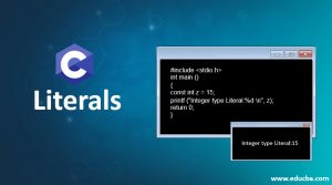 C Literals | Understanding 4 Useful Types of Literals in C
