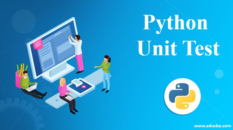 Python Unit Test Various Examples Of Unit Test In Python