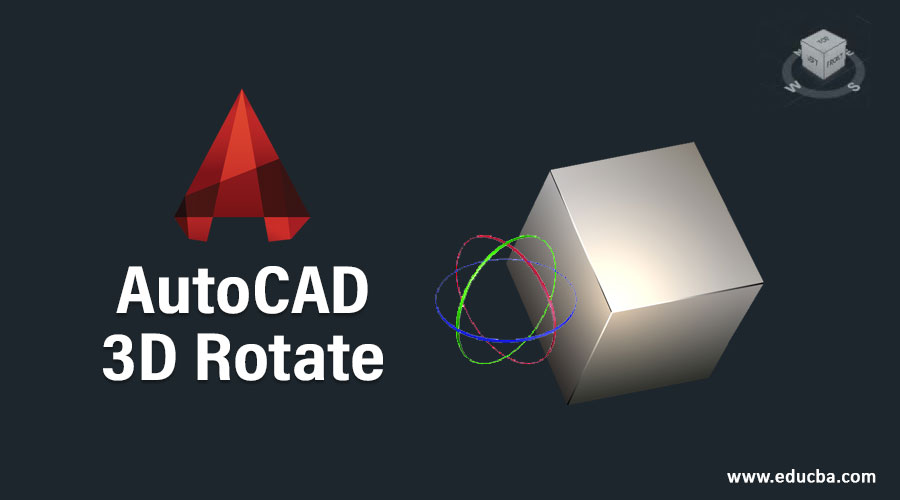 AutoCAD 3D Rotate AutoCAD Commands For Modifying Drawing Shapes