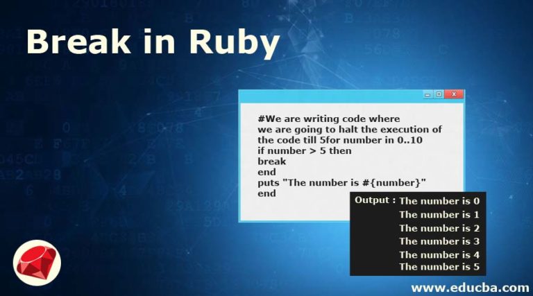 Break in Ruby | Understanding how Break Statement Works in Ruby